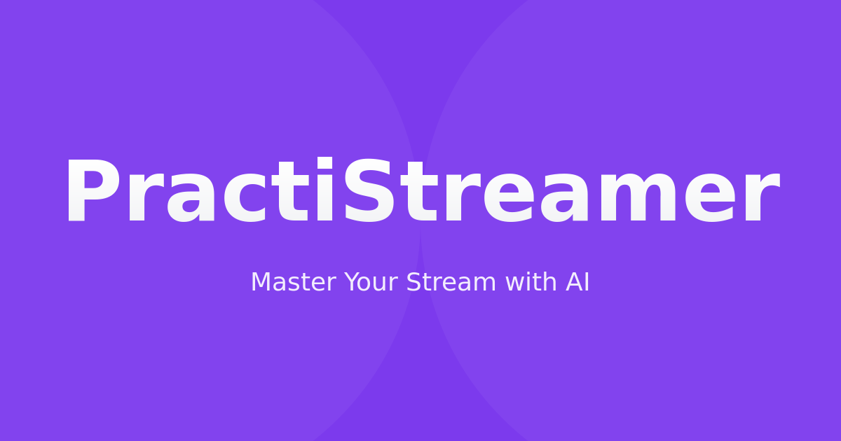 PractiStreamer